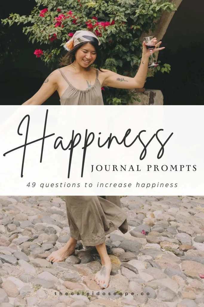 49 Journal Prompts To Increase Your Happiness Now