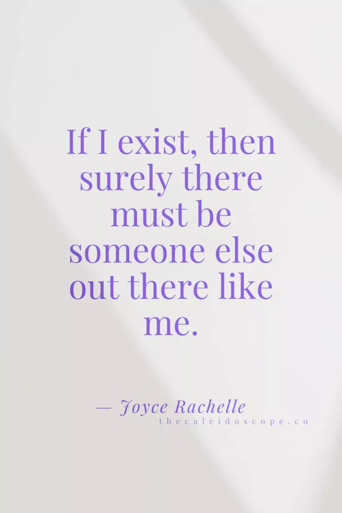 65 Uplifting Quotes To Remind You That You're Not Alone