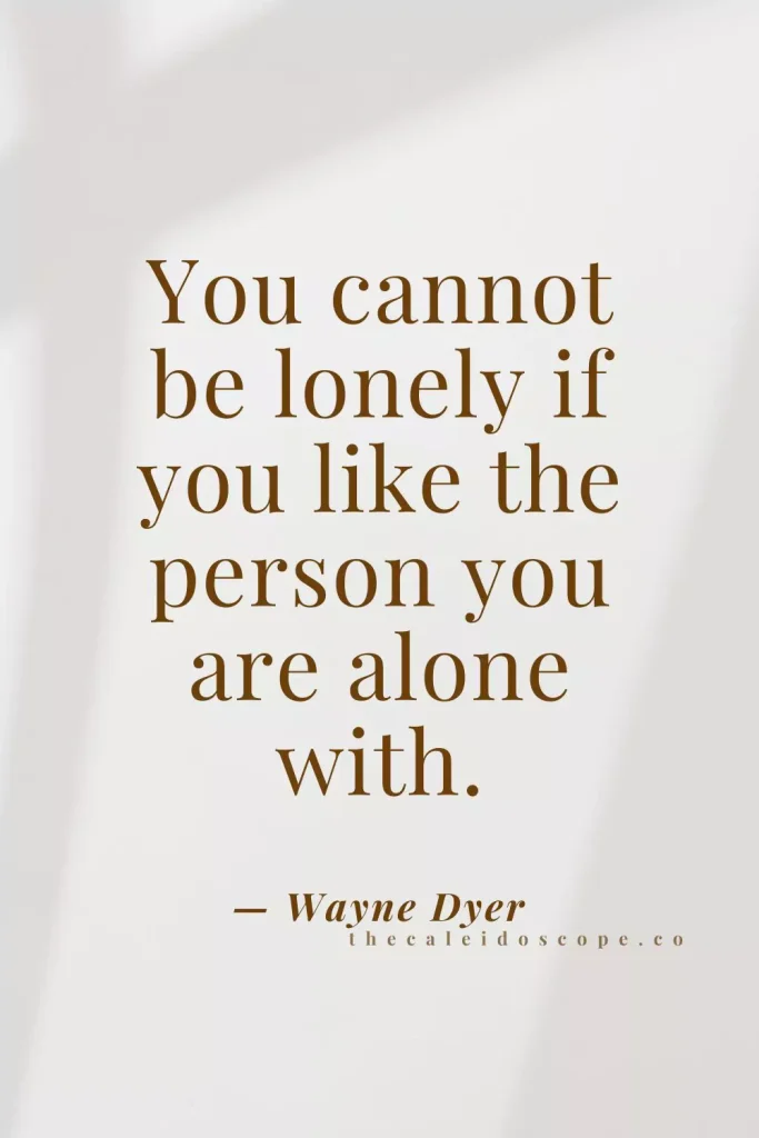 65 Uplifting Quotes To Remind You That You're Not Alone