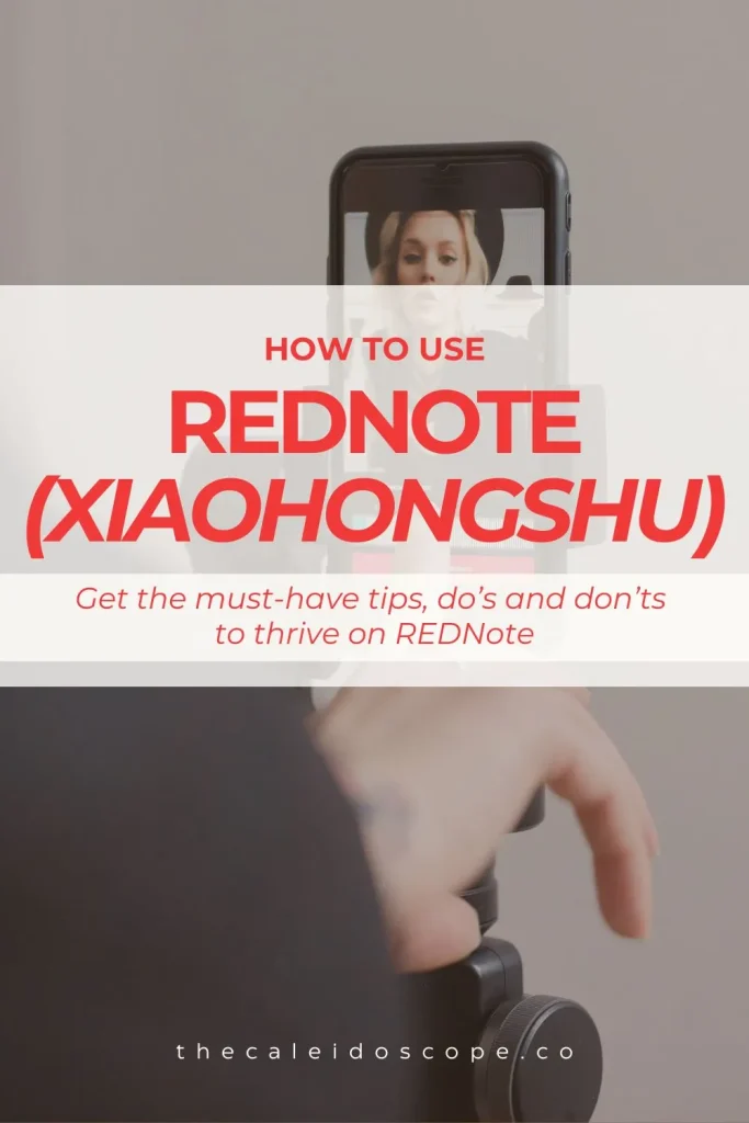 11 Tips On How To Use Xiaohongshu (REDNote)