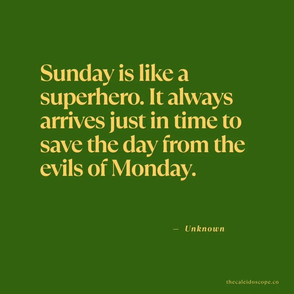 105 Happy Sunday Quotes For An Amazing Day And Week Ahead