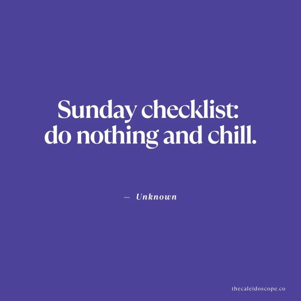 105 Happy Sunday Quotes For An Amazing Day And Week Ahead