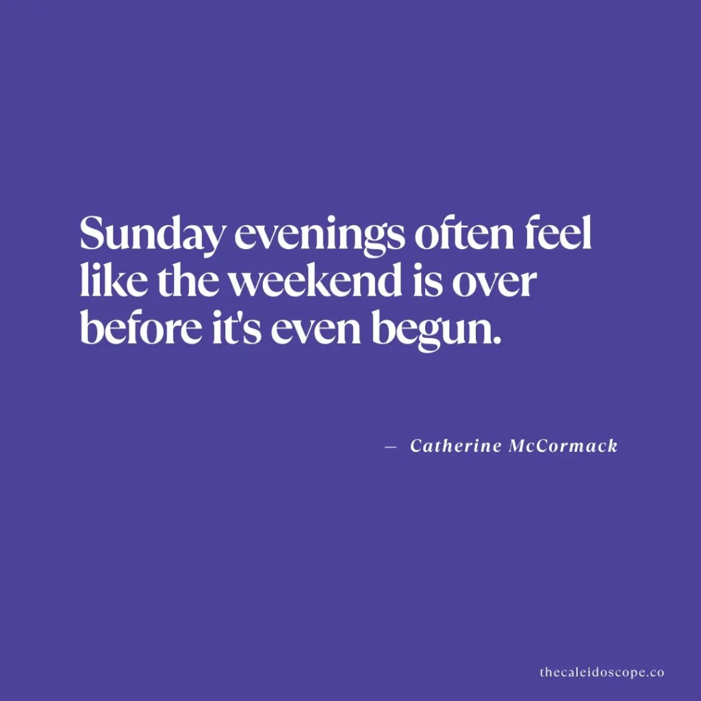 105 Happy Sunday Quotes For An Amazing Day And Week Ahead