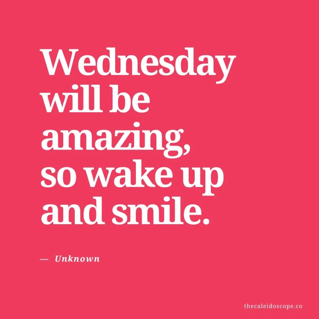 Wednesday Work Day Quotes