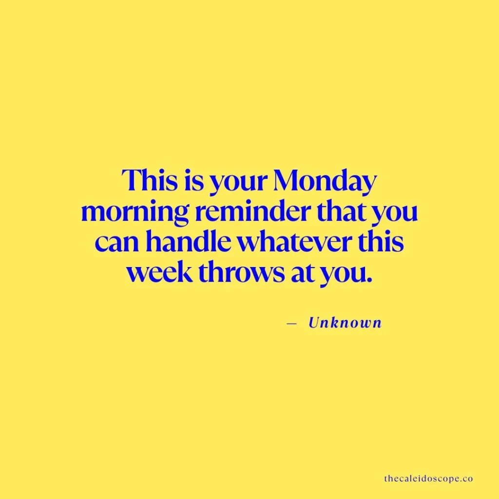 75 Positive Good Morning Monday Quotes
